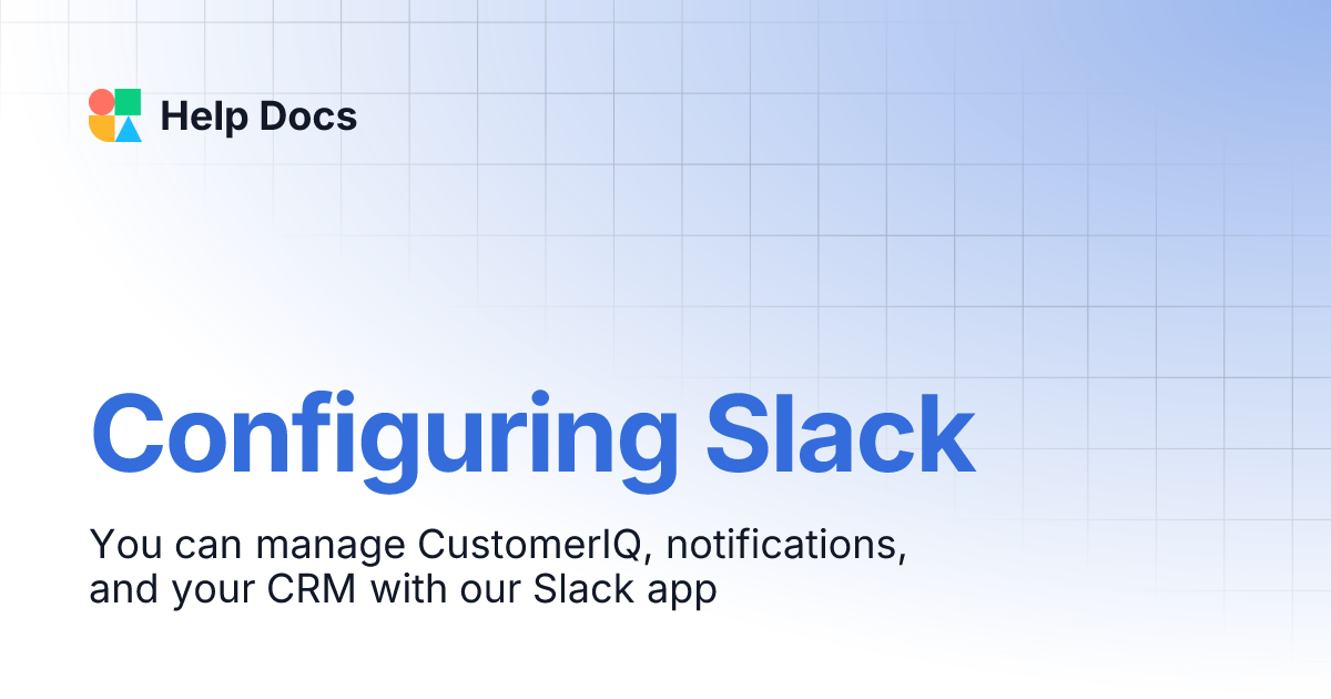Configuring Slack | Help Docs