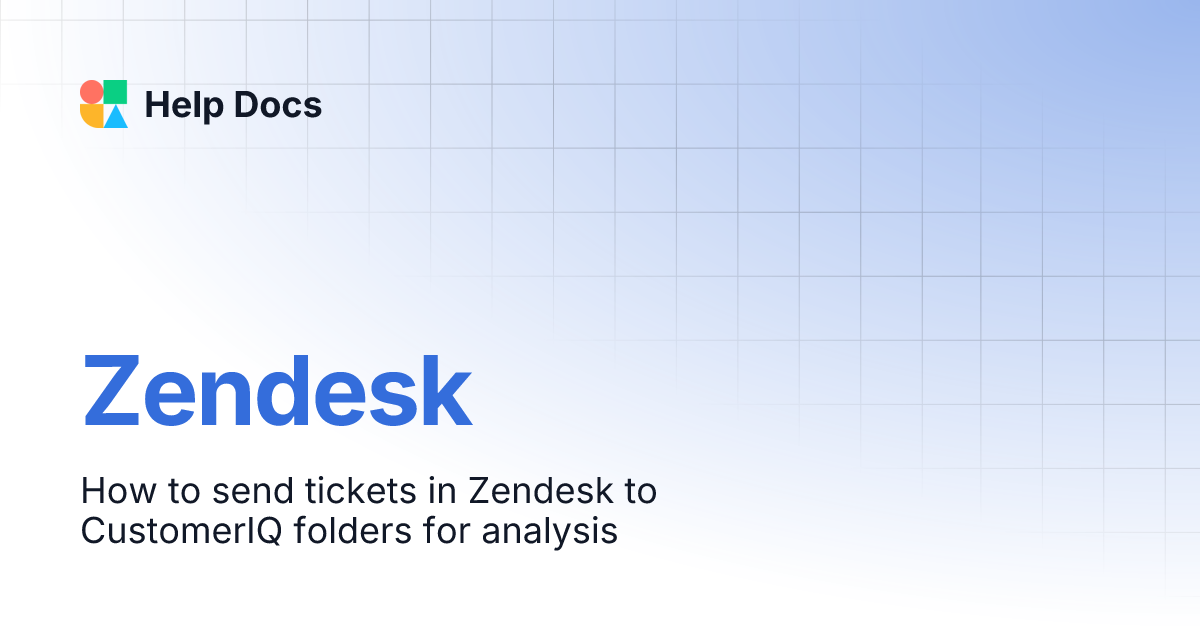 Zendesk | Help Docs